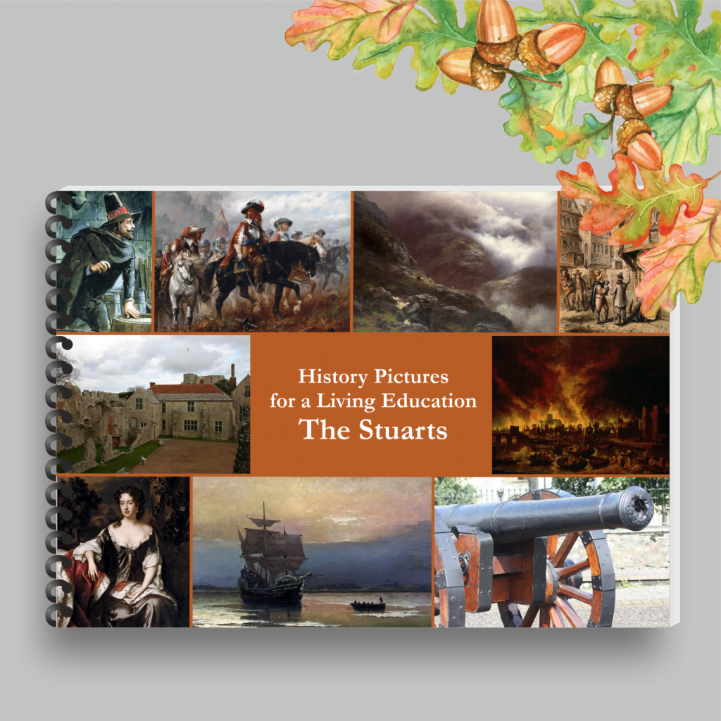 History Pictures for a Living Education: The Stuarts – Charlotte Mason ...